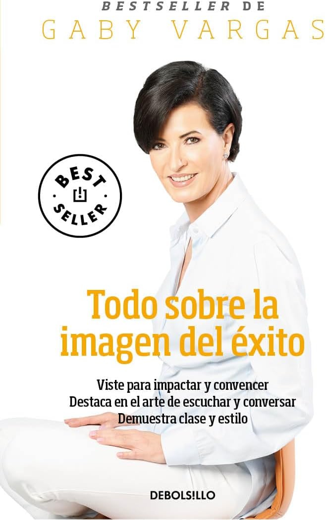TODO SOBRE LA IMAGEN DEL EXITO - GABY VARGAS – Librería Libros y Algo Mas
