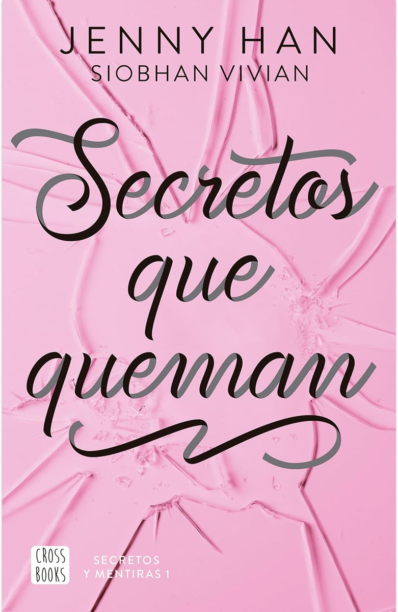 SECRETOS QUE QUEMAN - JENNY HAN – Librería Libros y Algo Mas