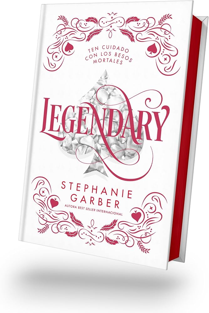 LEGENDARY EDICION LIMITADA - STEPHANIE GARBER – Librería Libros y Algo Mas